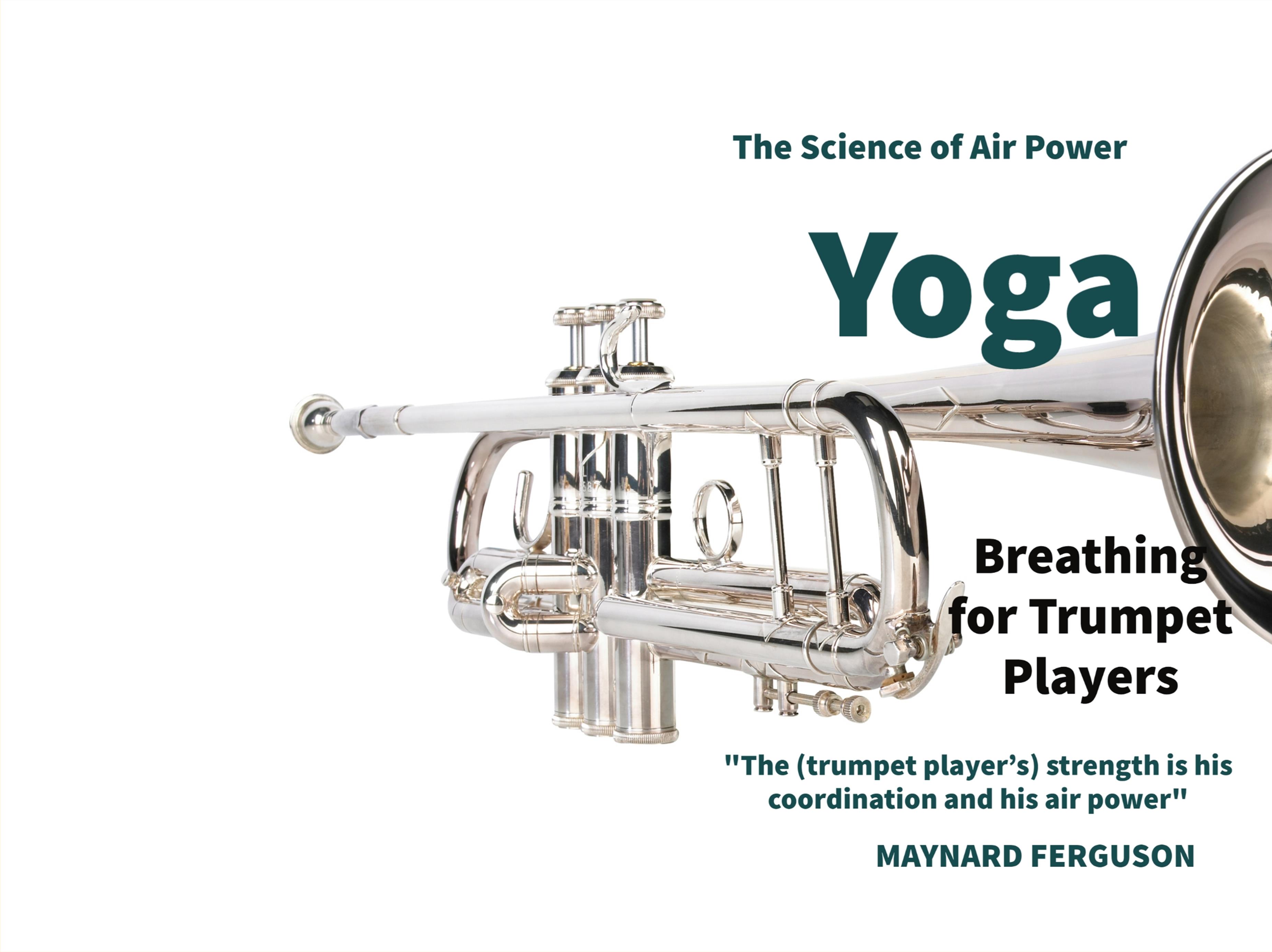 Yoga Breathing for Trumpet Players by Phil Dyer : $29.95 ...