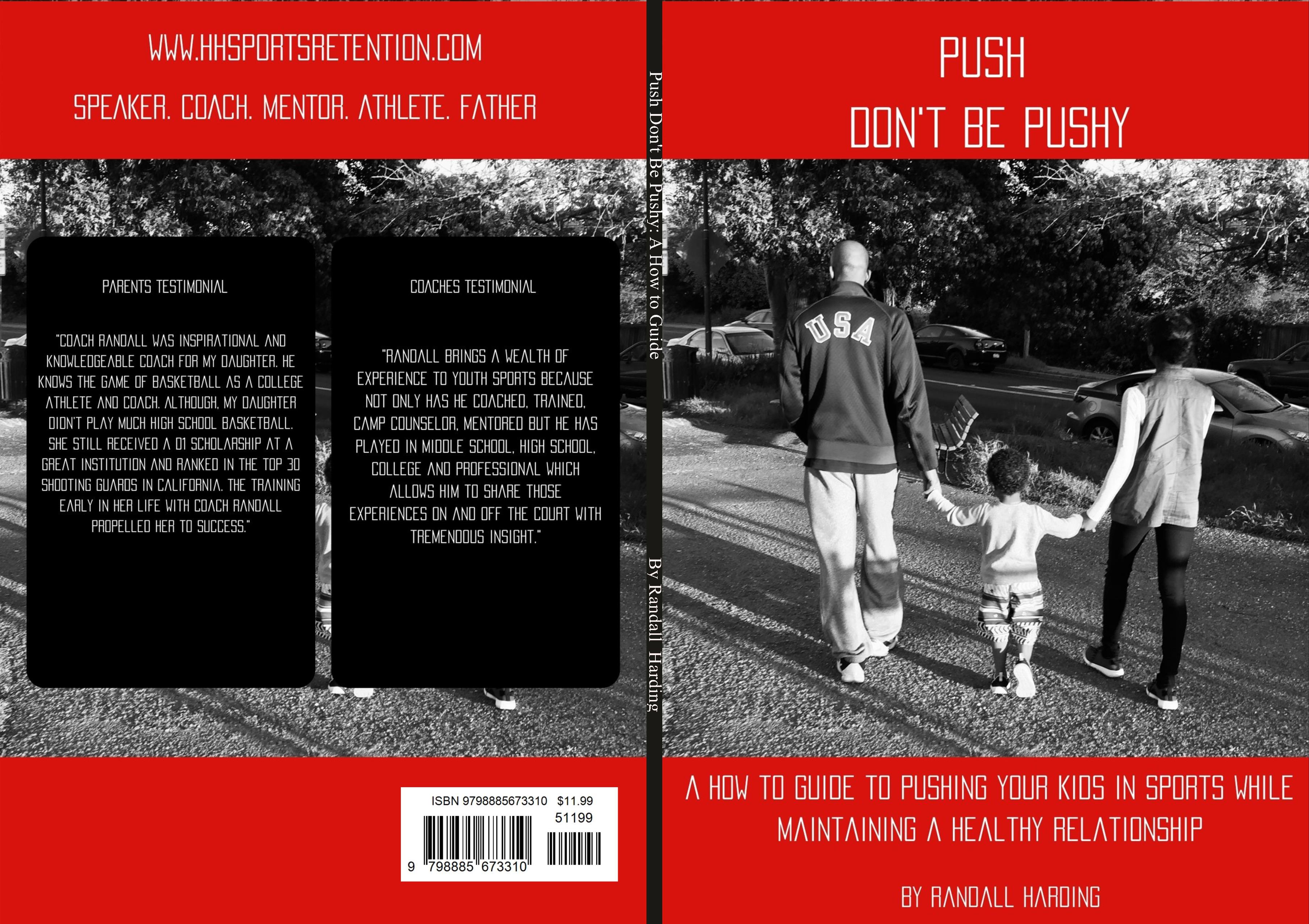 Push Don't Be Pushy: A How to Guide to Pushing Your Kids in Sports ...