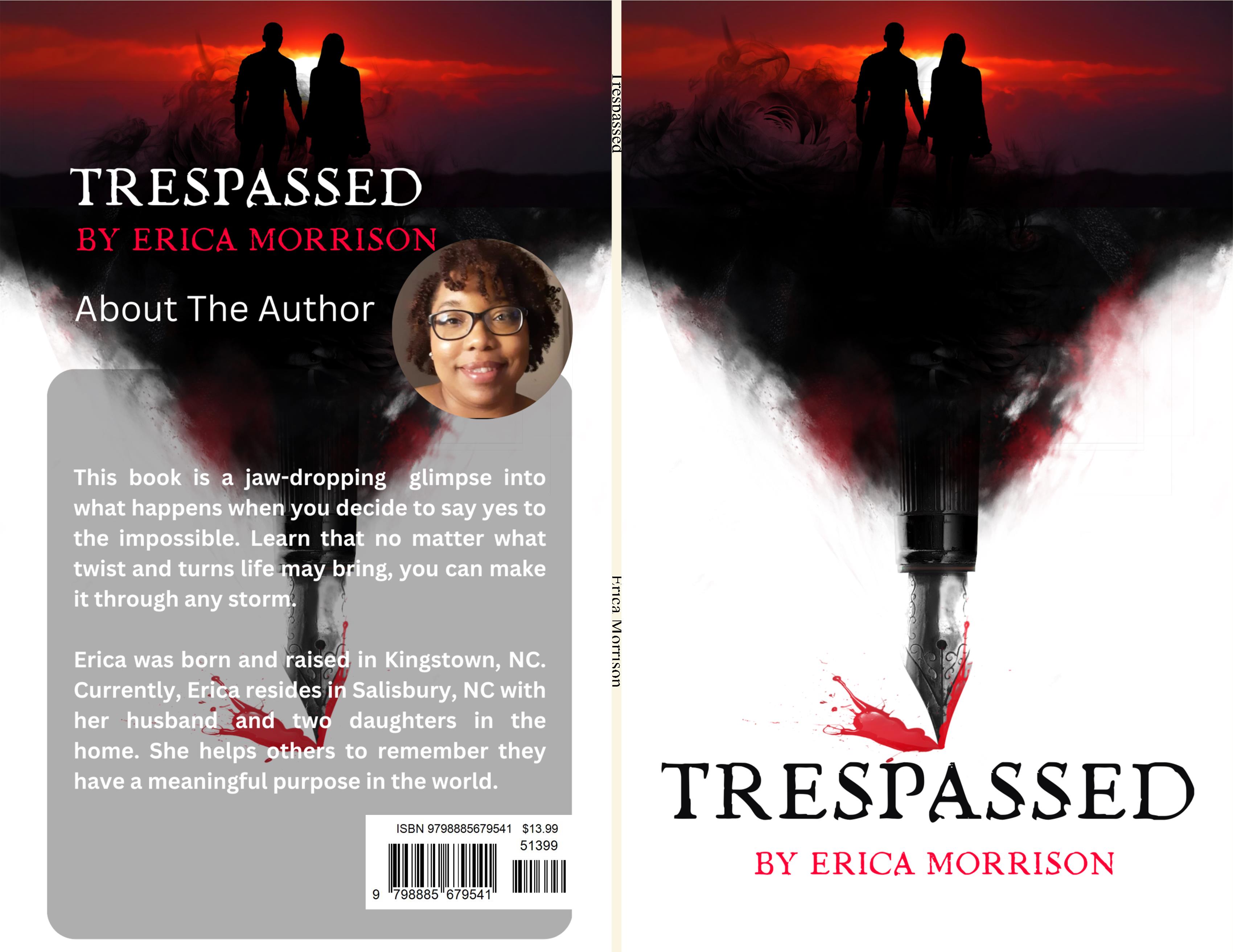Trespassed by Erica Morrison : $13.99 : 9798885679541 : TheBookPatch.com