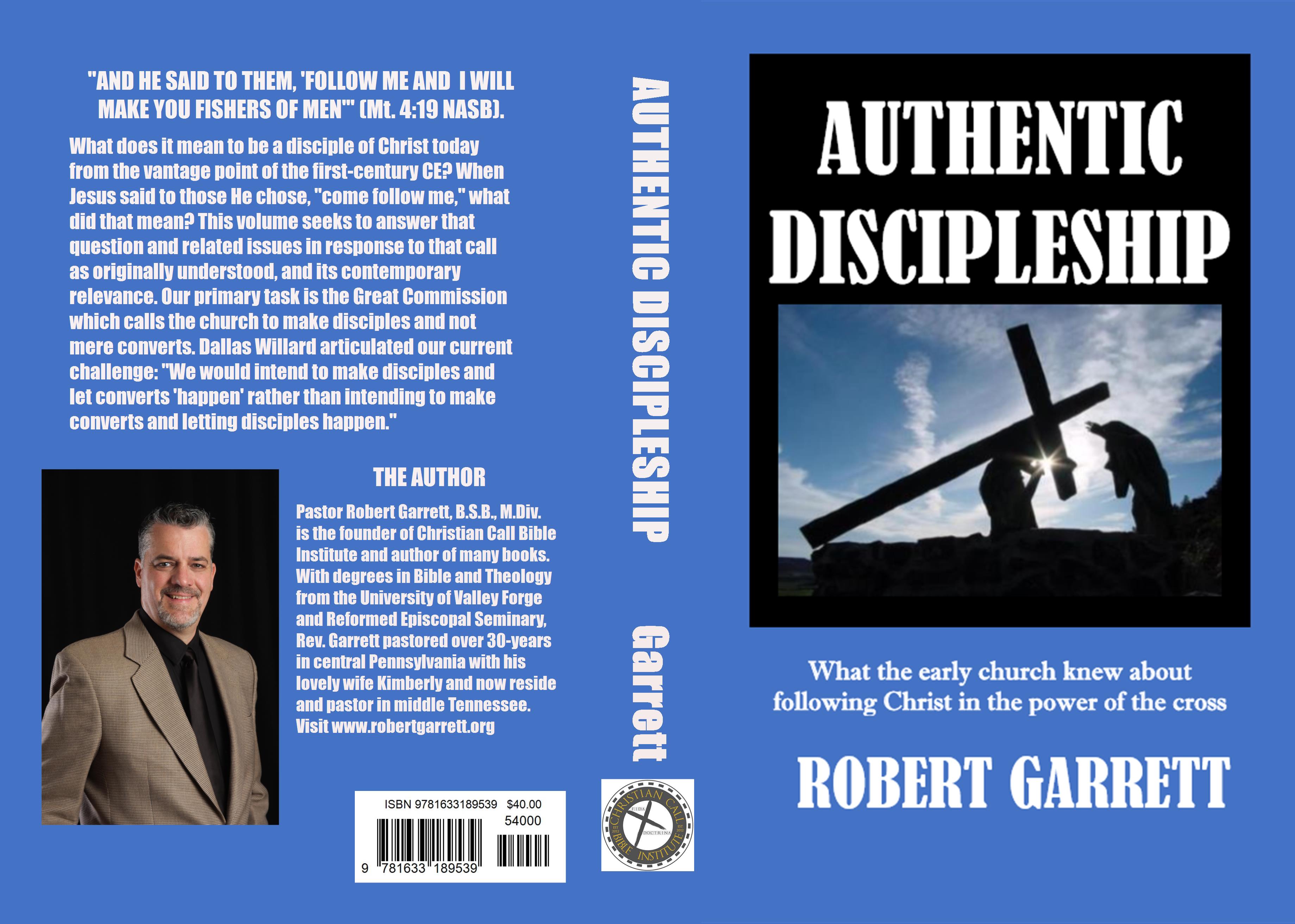 AUTHENTIC DISCIPLESHIP by ROBERT GARRETT : $40.00 : 9781633189539 ...