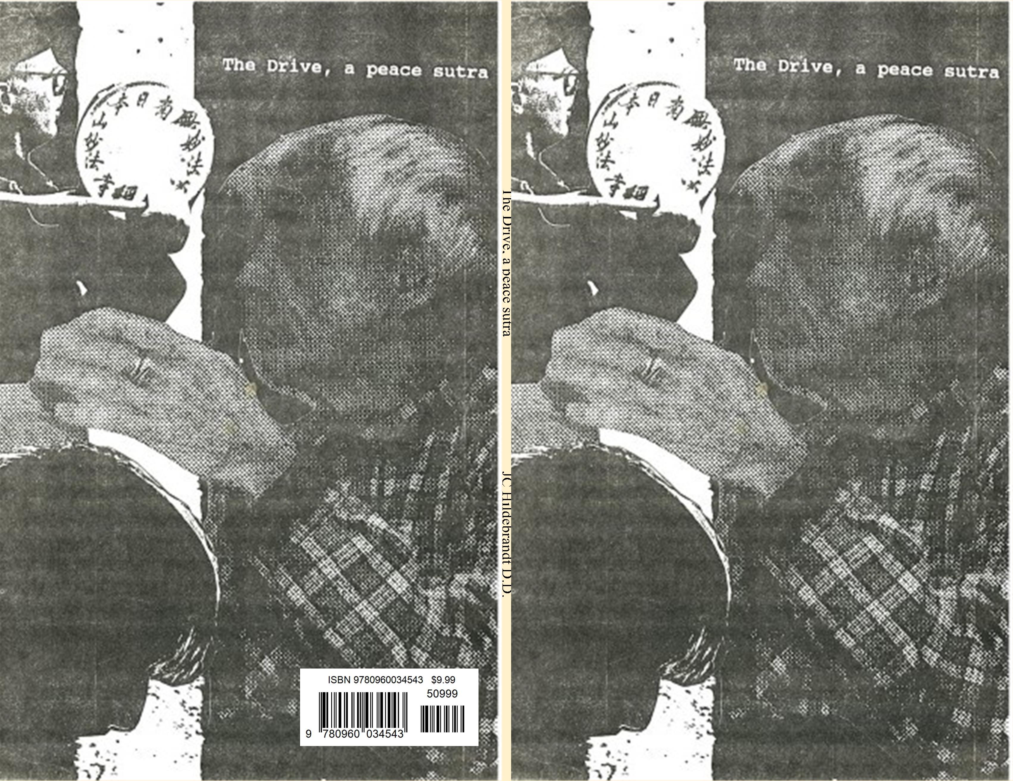 The Drive, a peace sutra by Jeff Hildebrandt : $9.99 : 9780960034543 ...