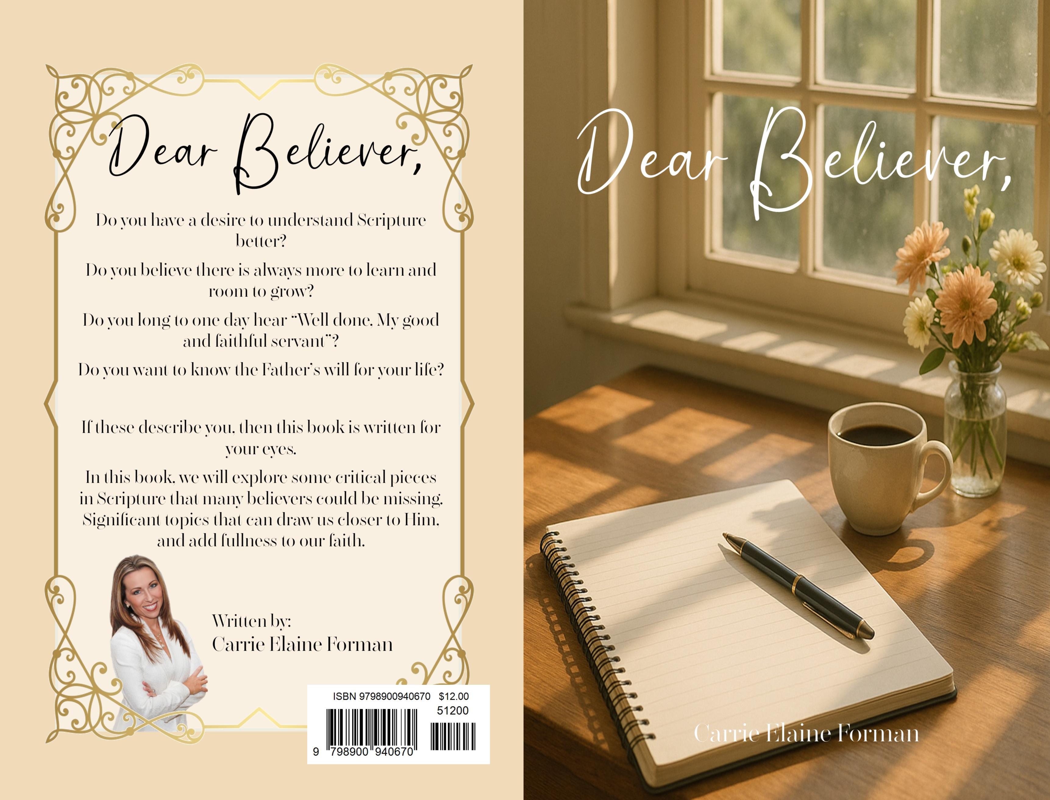 Dear Believer, by Carrie Elaine Forman : $12.00 : 9798900940670 ...