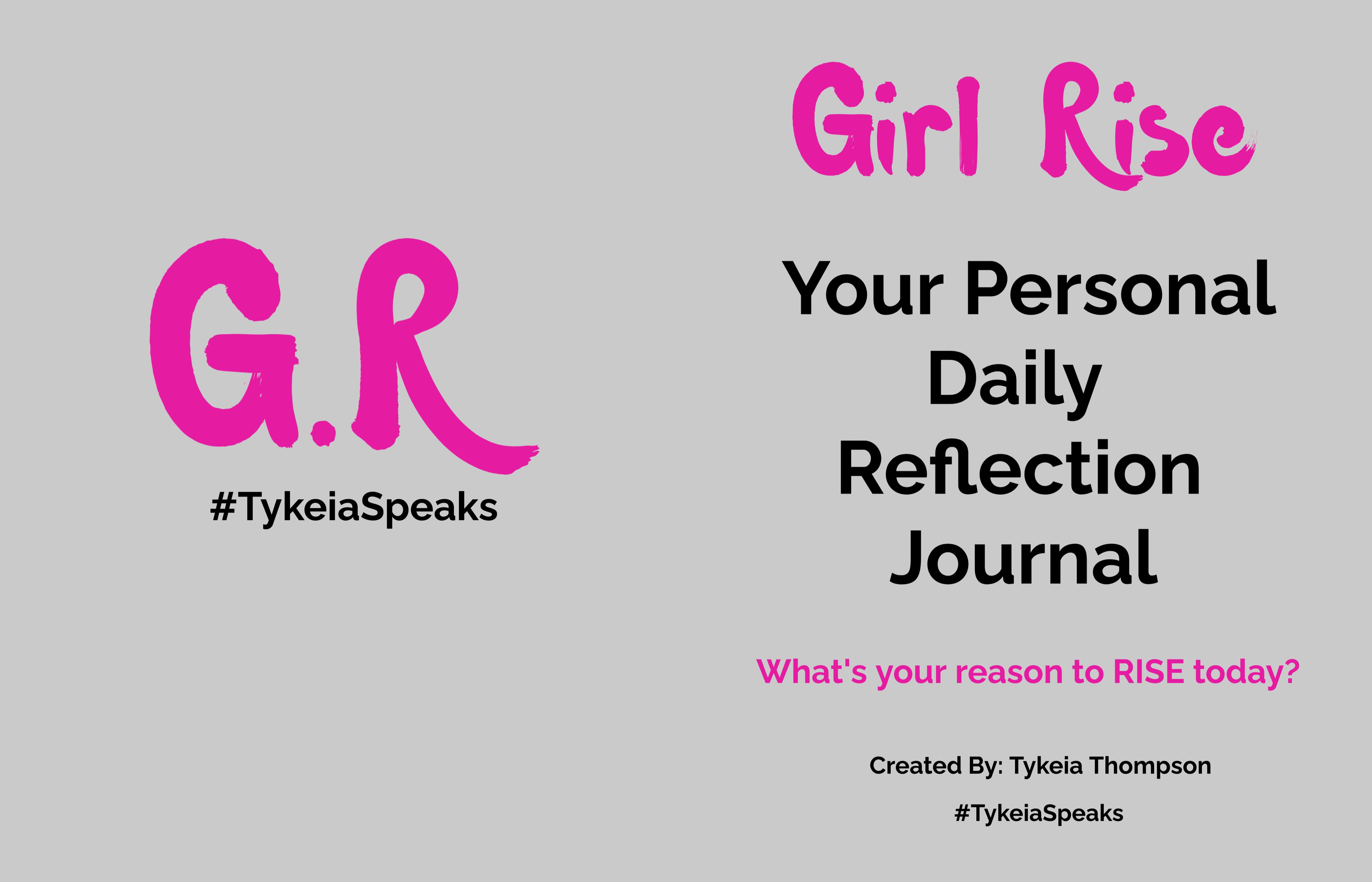 Girl Rise Personal Daily Reflection Journal by Tykeia Thompson : $63.09 ...
