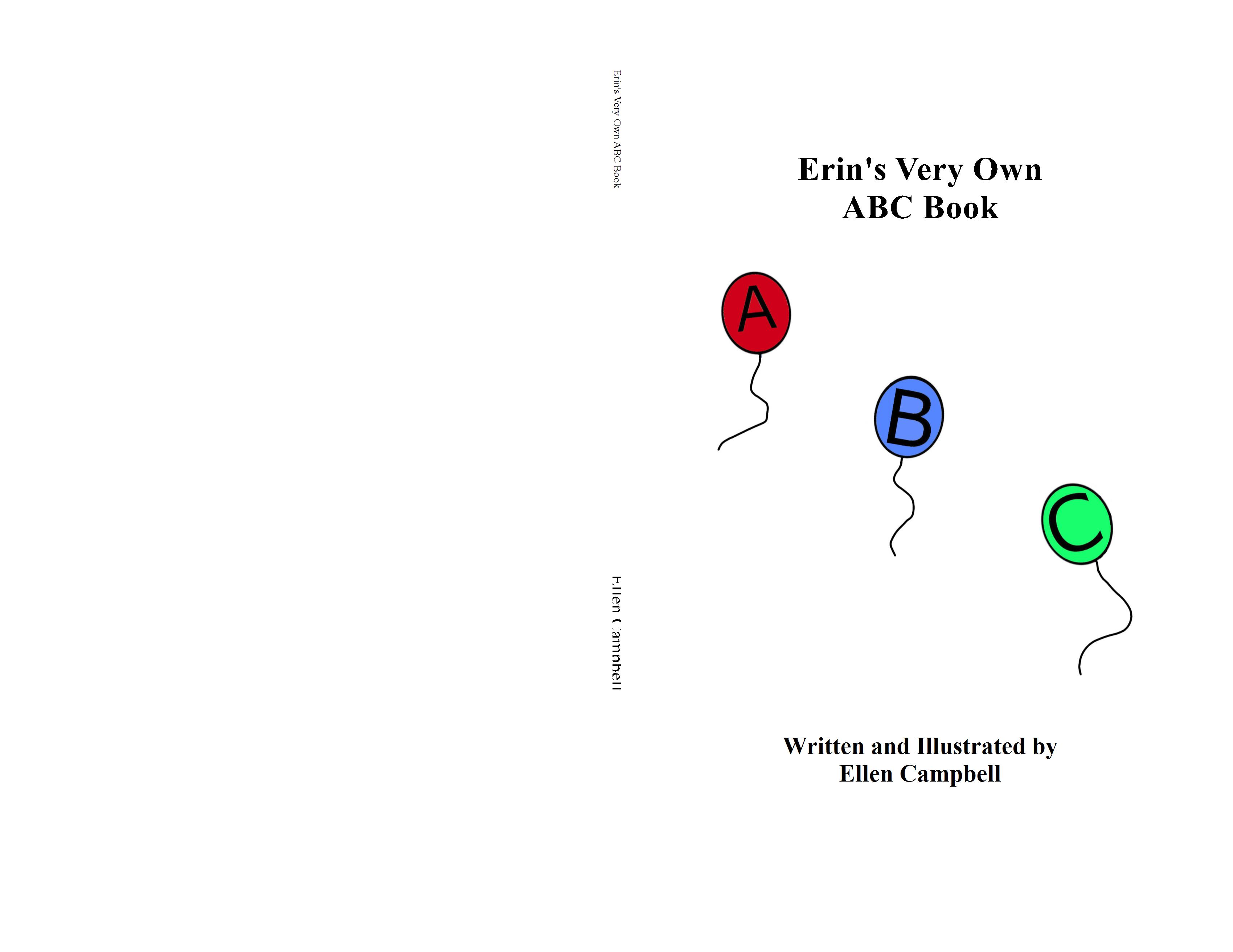 Erin's Very Own ABC Book by Written and Illustrated by Ellen Campbell ...