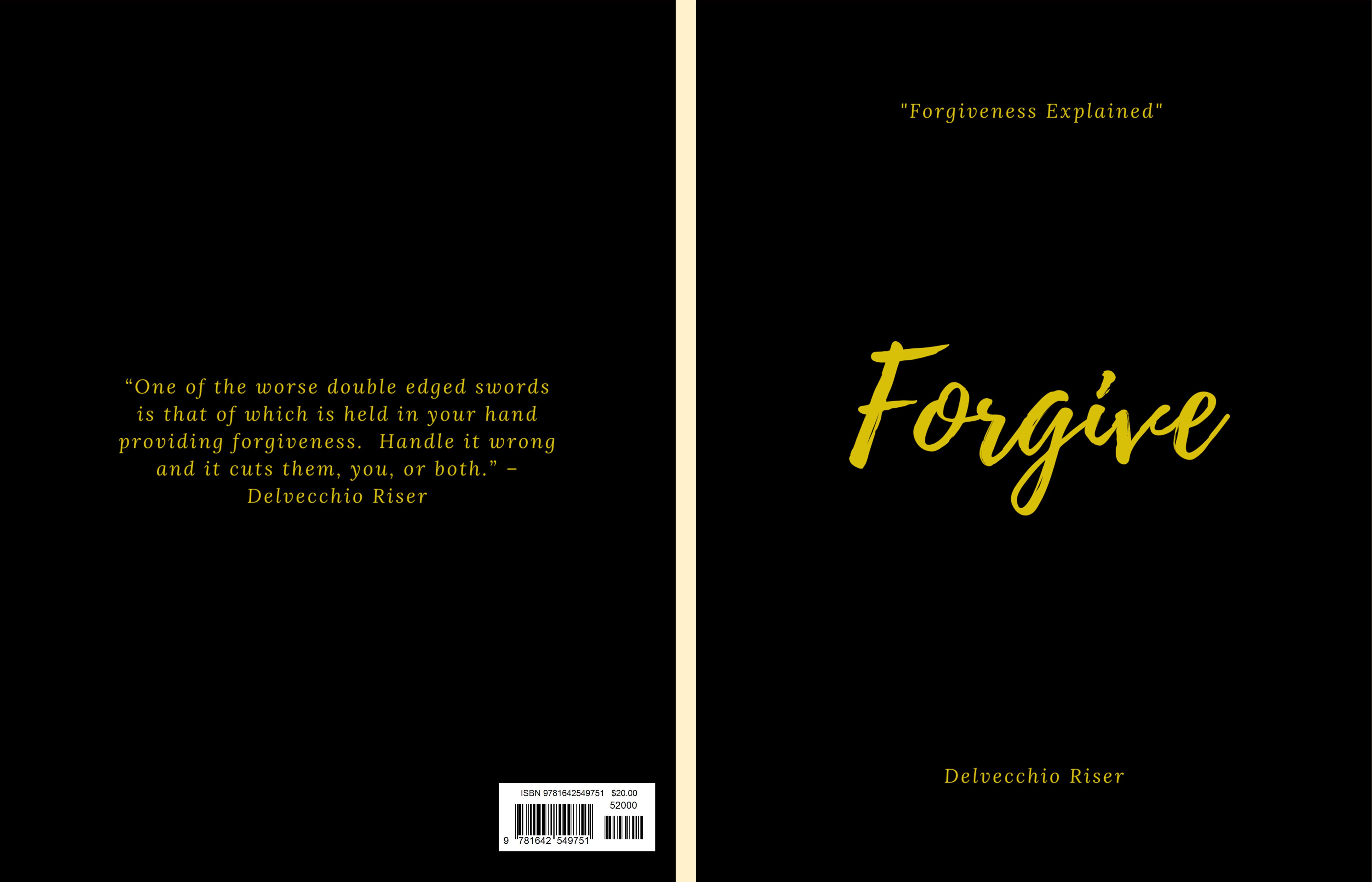 Forgive by Delvecchio Riser : $20.00 : 9781642549751 : TheBookPatch.com