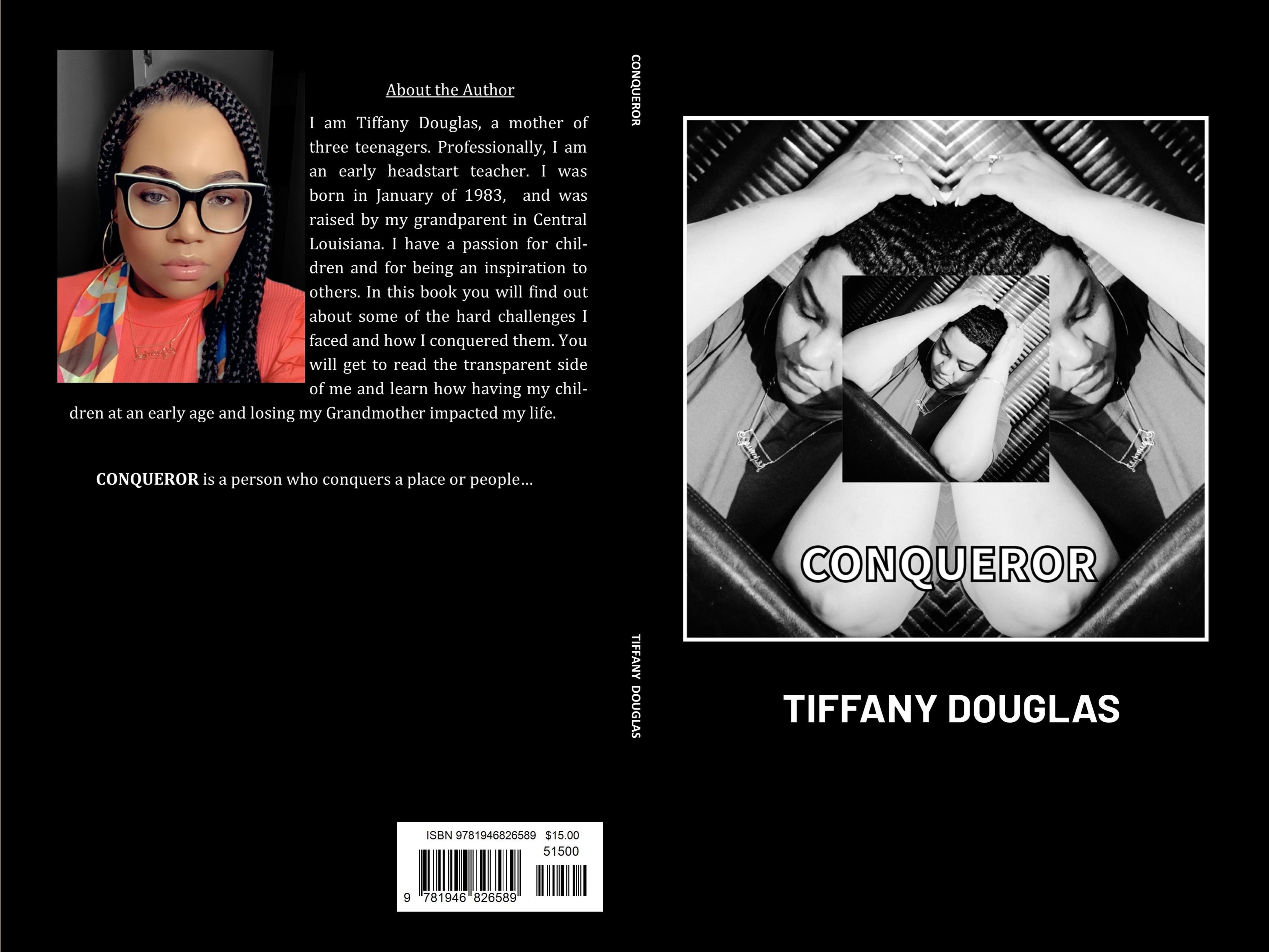 CONQUEROR by Tiffany Douglas : $15.71 : 9781946826589 : TheBookPatch.com