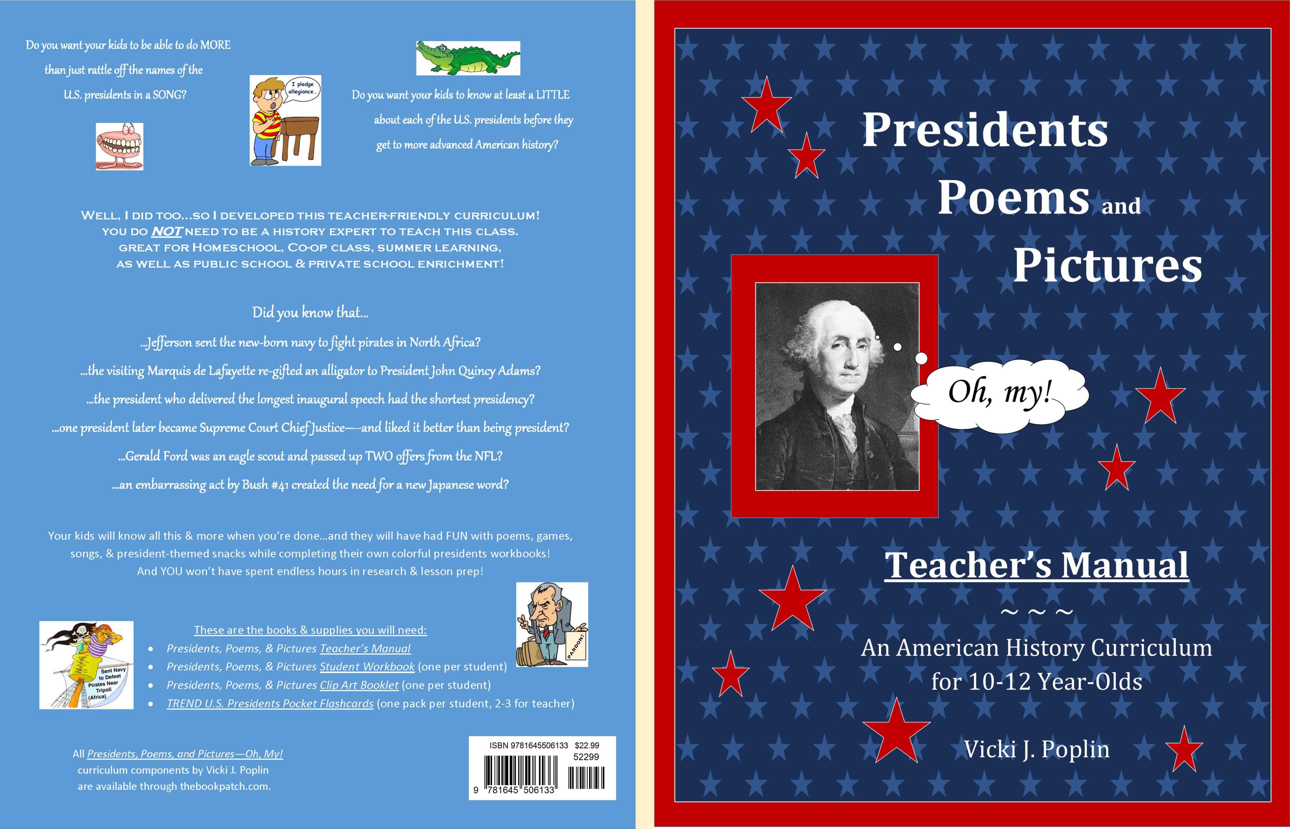 Presidents Poems and Pictures--Oh My! Teacher's Manual by Vicki Poplin ...