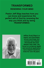 TRANSFORMED by PASTOR JEFF SLIPP articulatetruth.com : $12.00 ...