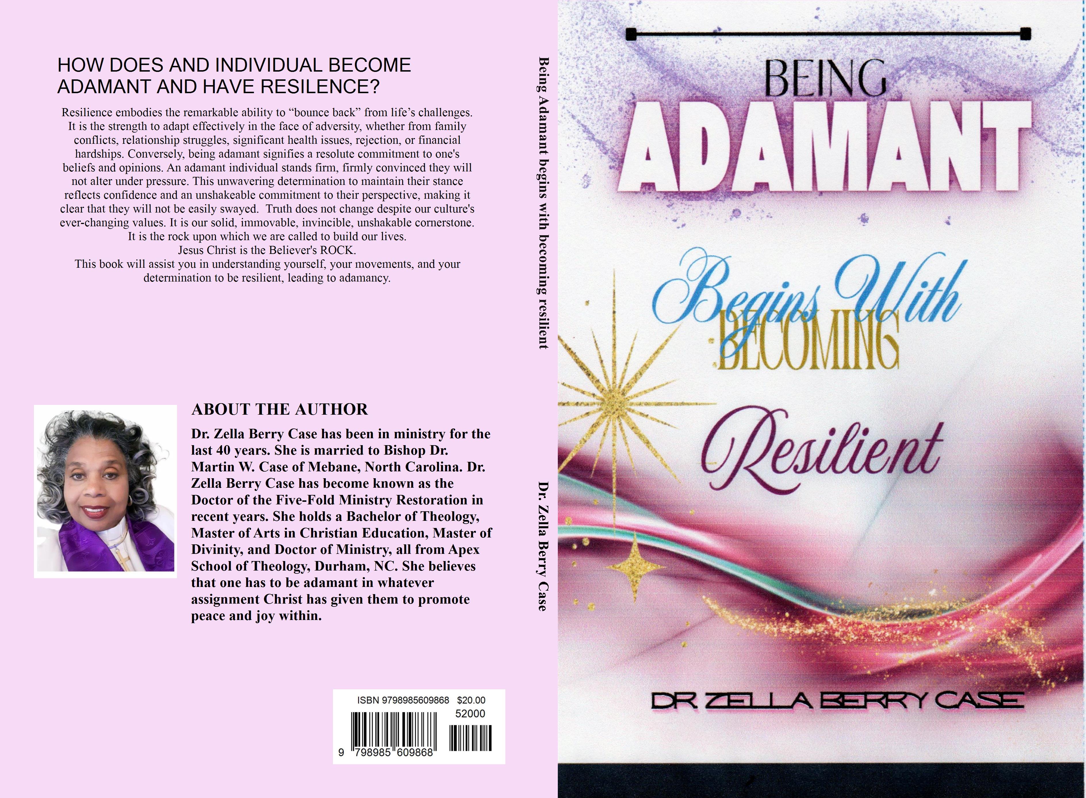 Being Adamant begins with becoming resilient by Zella Case : $20.00 ...
