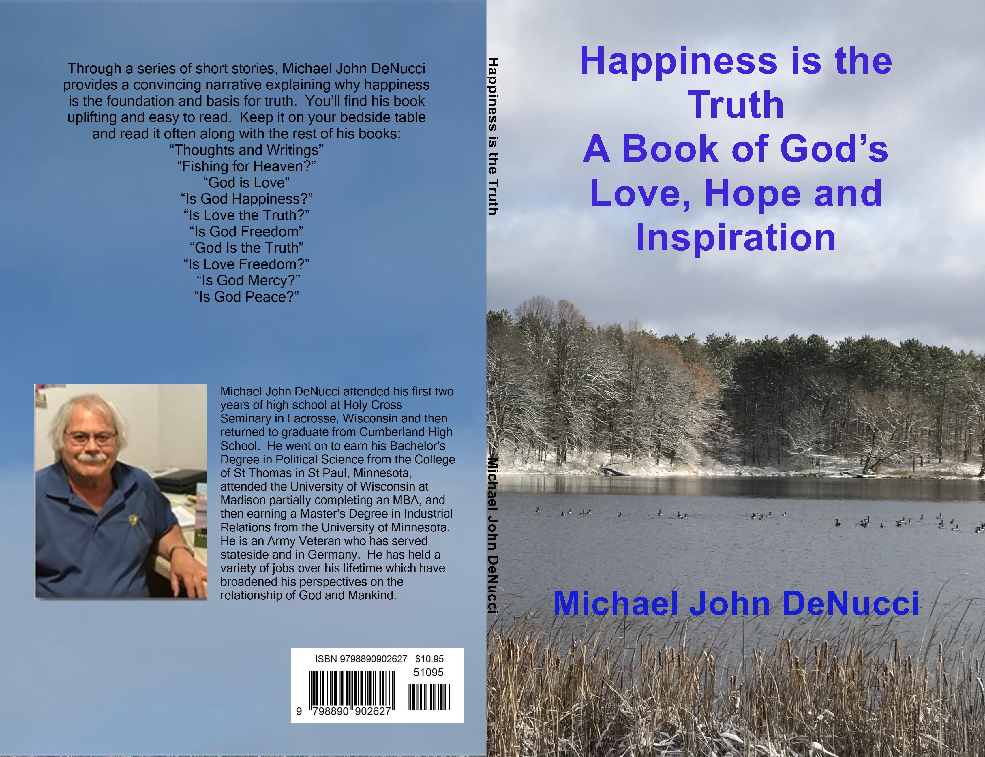 Happiness is the Truth by Michael John DeNucci : $10.95 : 9798890902627 ...