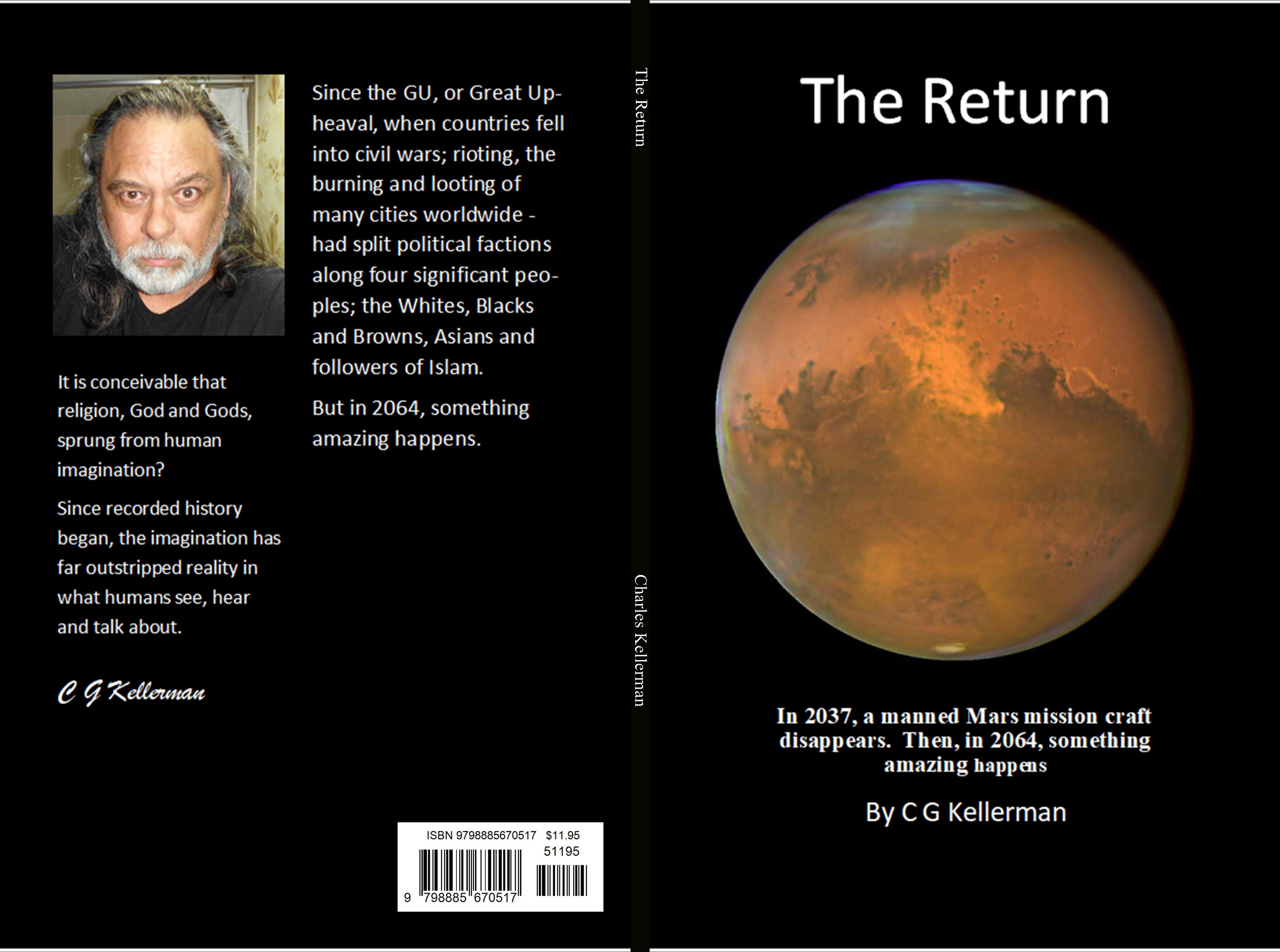 The Return by Charles Kellerman : $12.93 : 9798885670517 : TheBookPatch.com