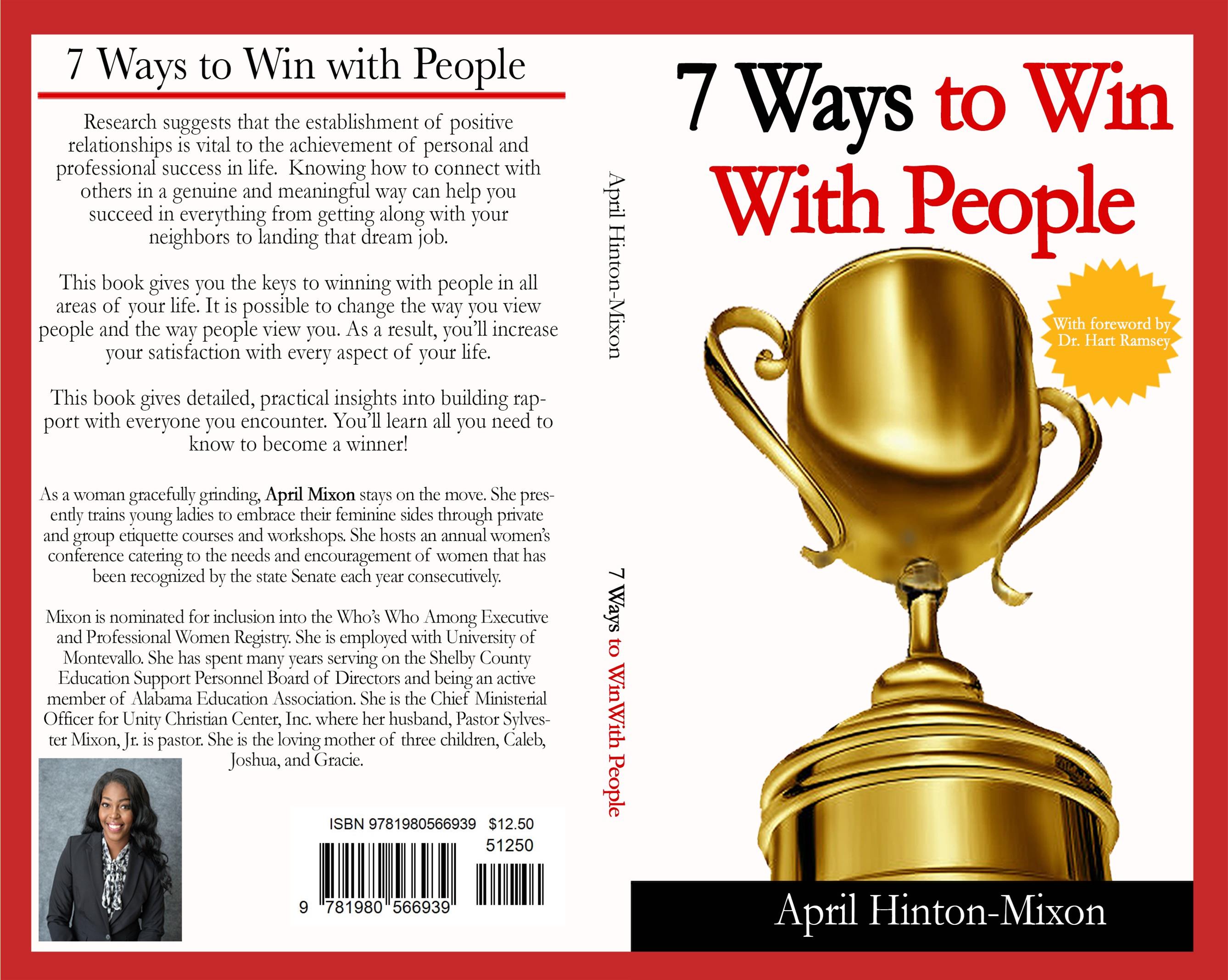 7 Ways to Win with People by APRIL MIXON : $12.50 : 9781980566939 ...