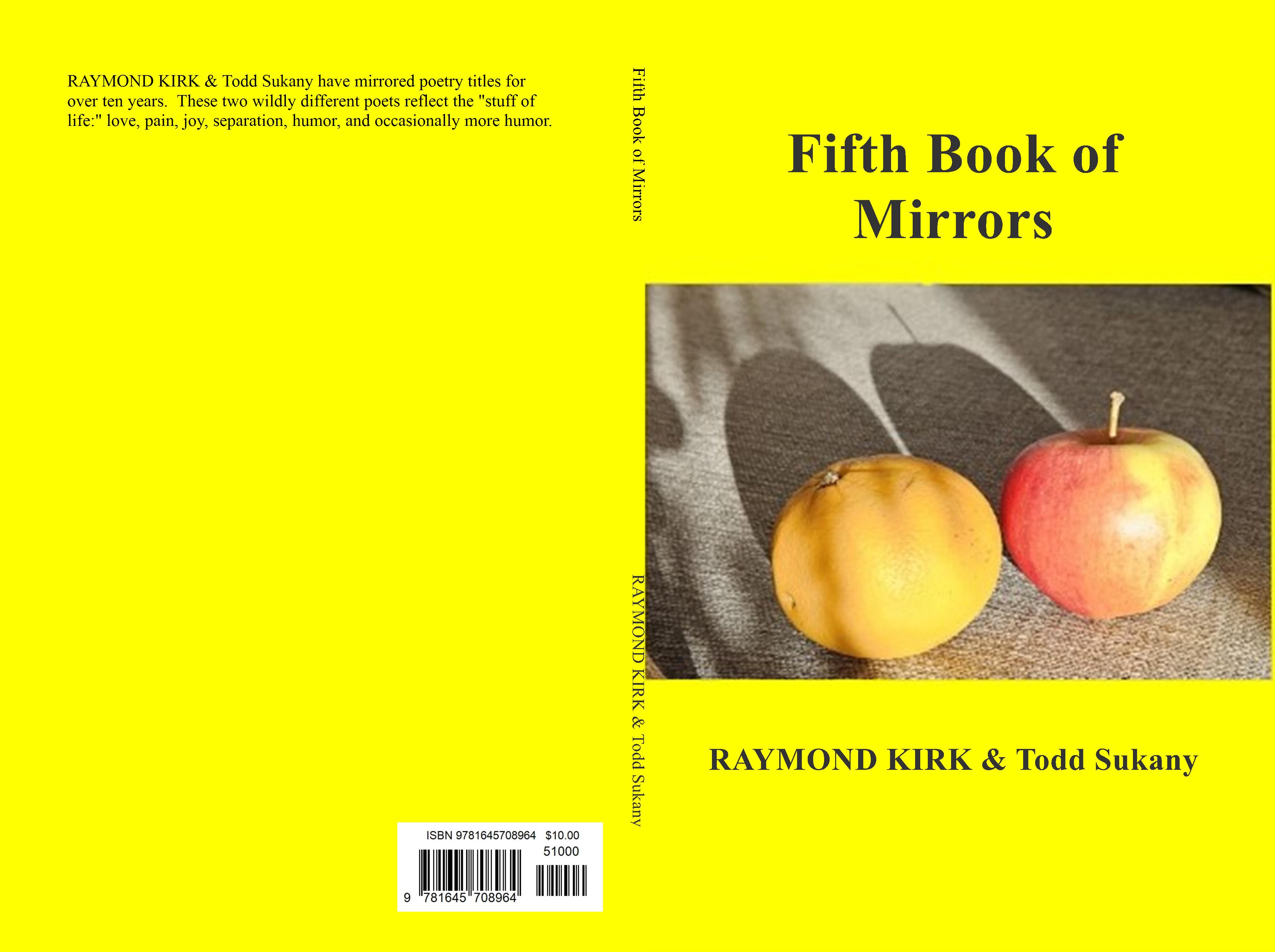 Fifth Book of Mirrors by RAYMOND KIRK & Todd Sukany : $10.00 ...