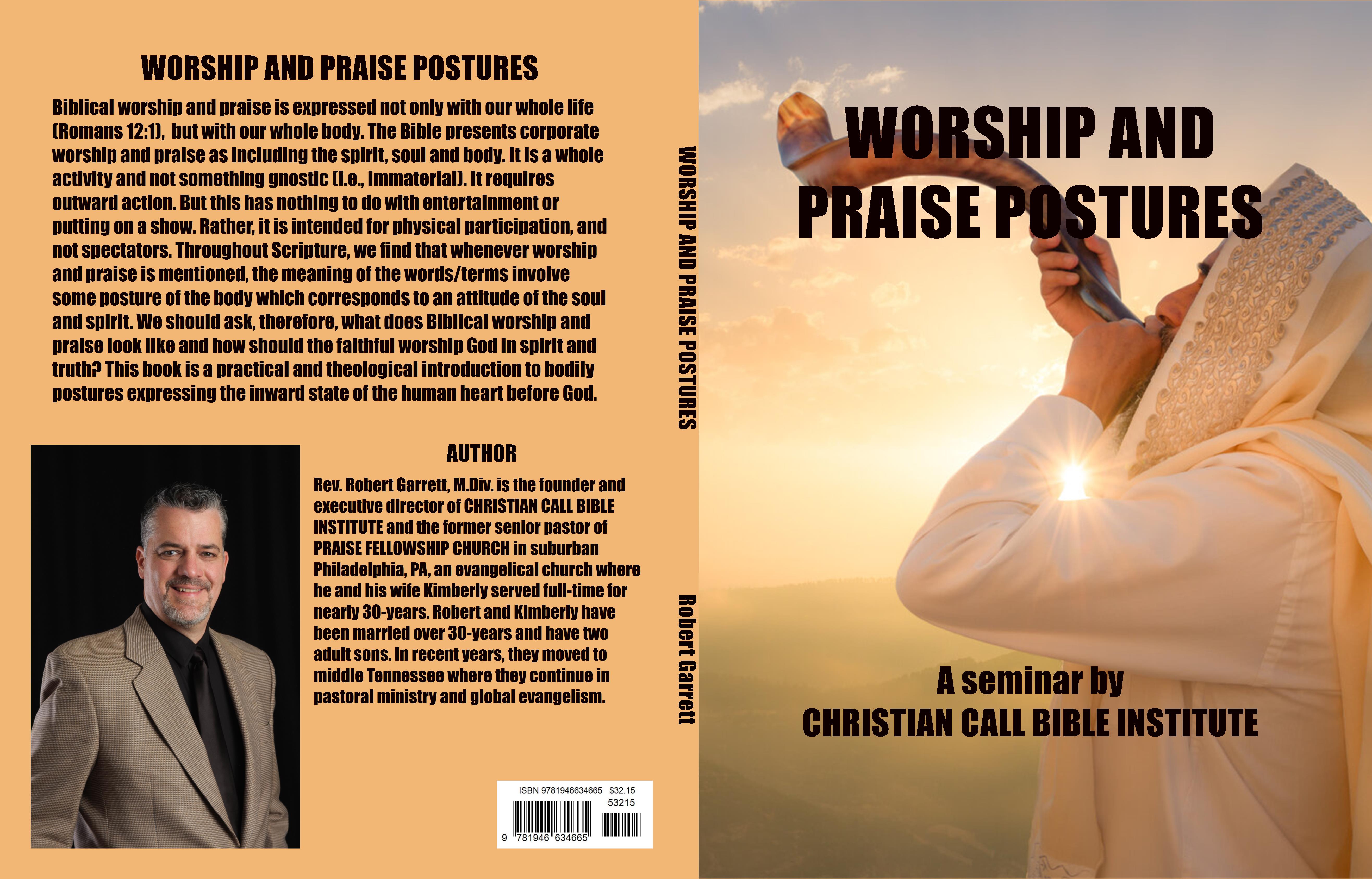 WORSHIP AND PRAISE POSTURES by A seminar by CHRISTIAN CALL BIBLE ...