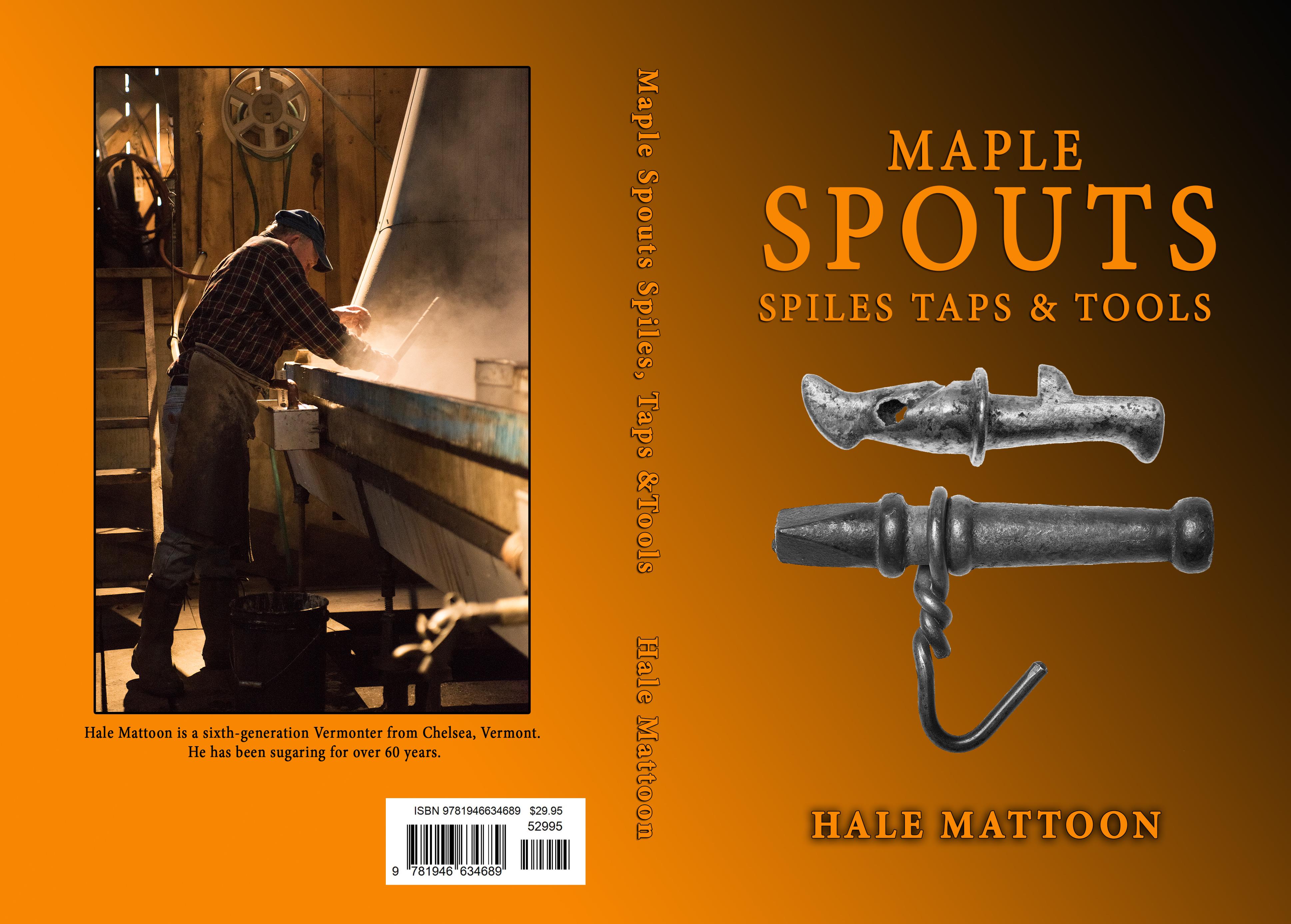 Maple Spouts Spiles, Taps & Tools by Hale Mattoon : $32.32 ...