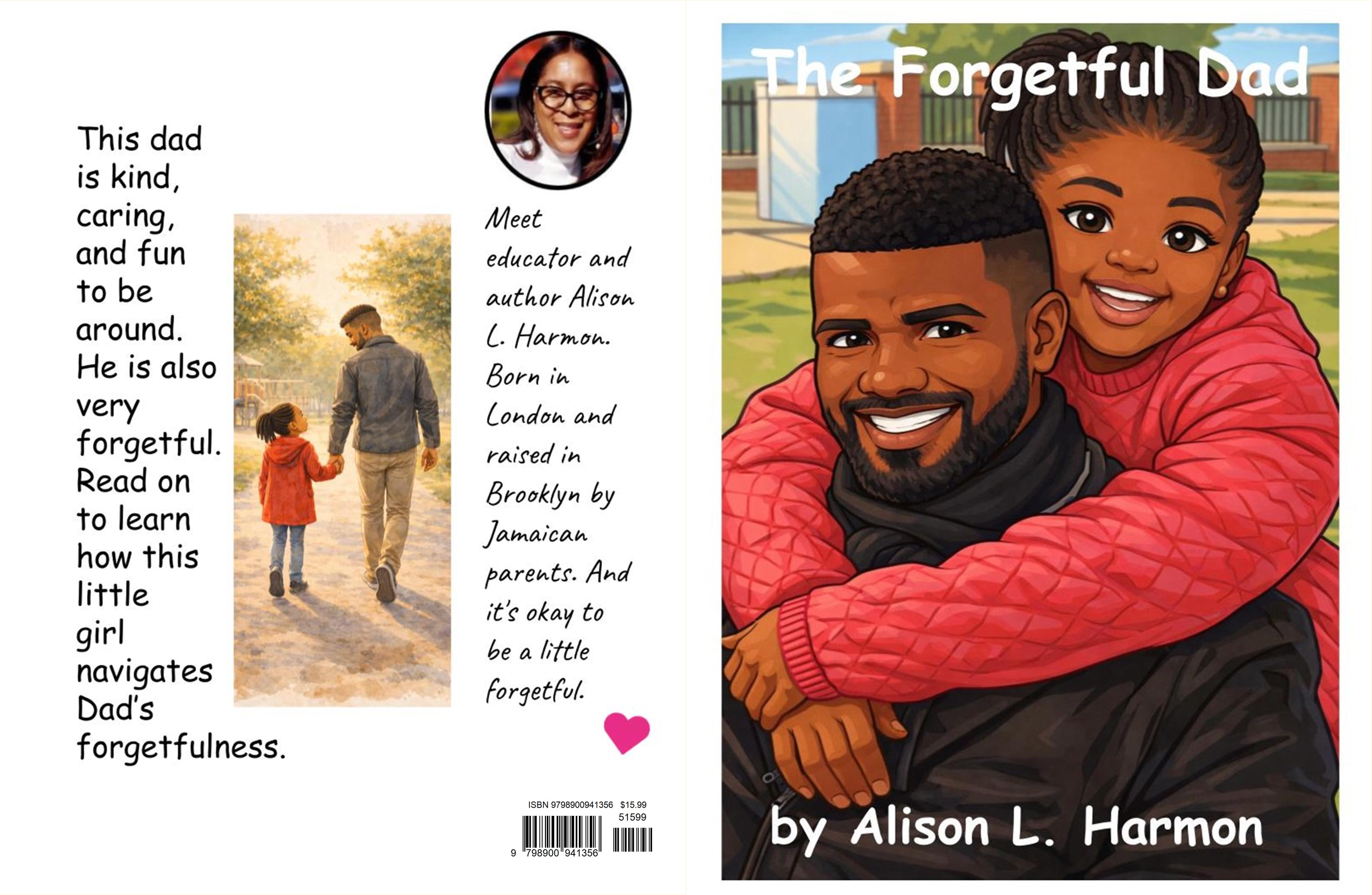 The Forgetful Dad by Alison L. Harmon : $15.99 : 9798900941356 ...