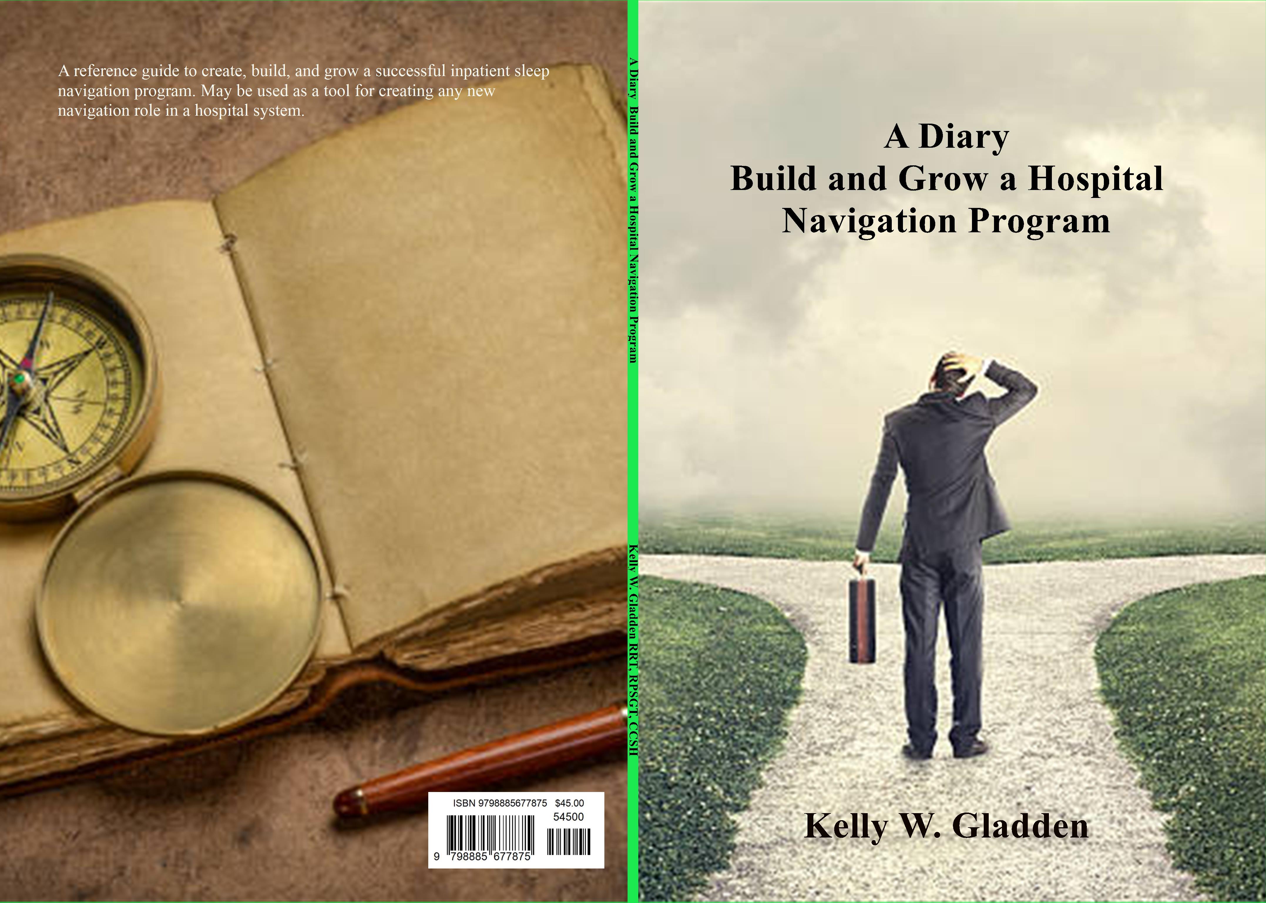 A Diary Build and Grow a Hospital Navigation Program by Kelly W ...