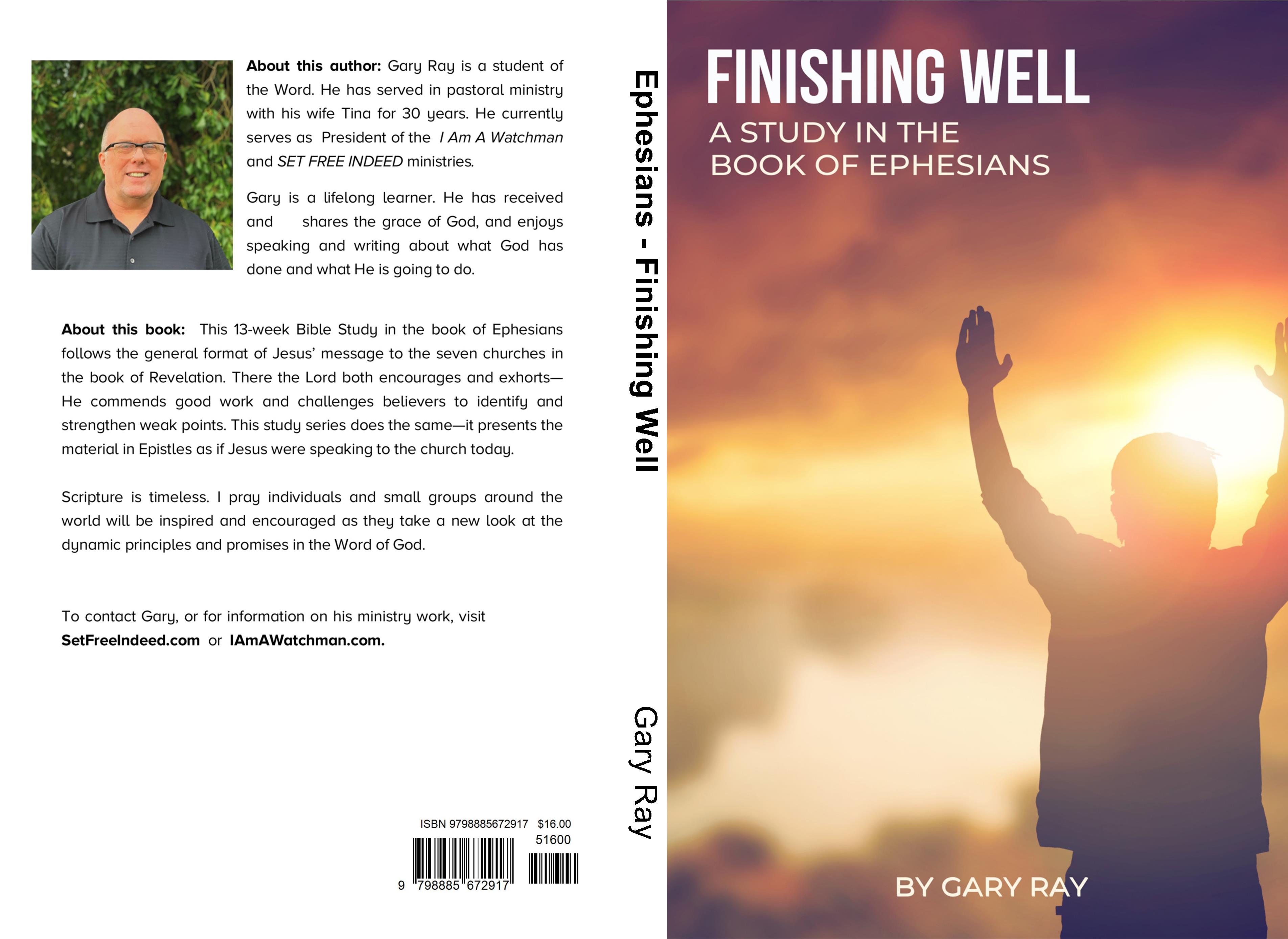 A Study in Ephesians - Finishing Well by D Gray : $17.74 ...