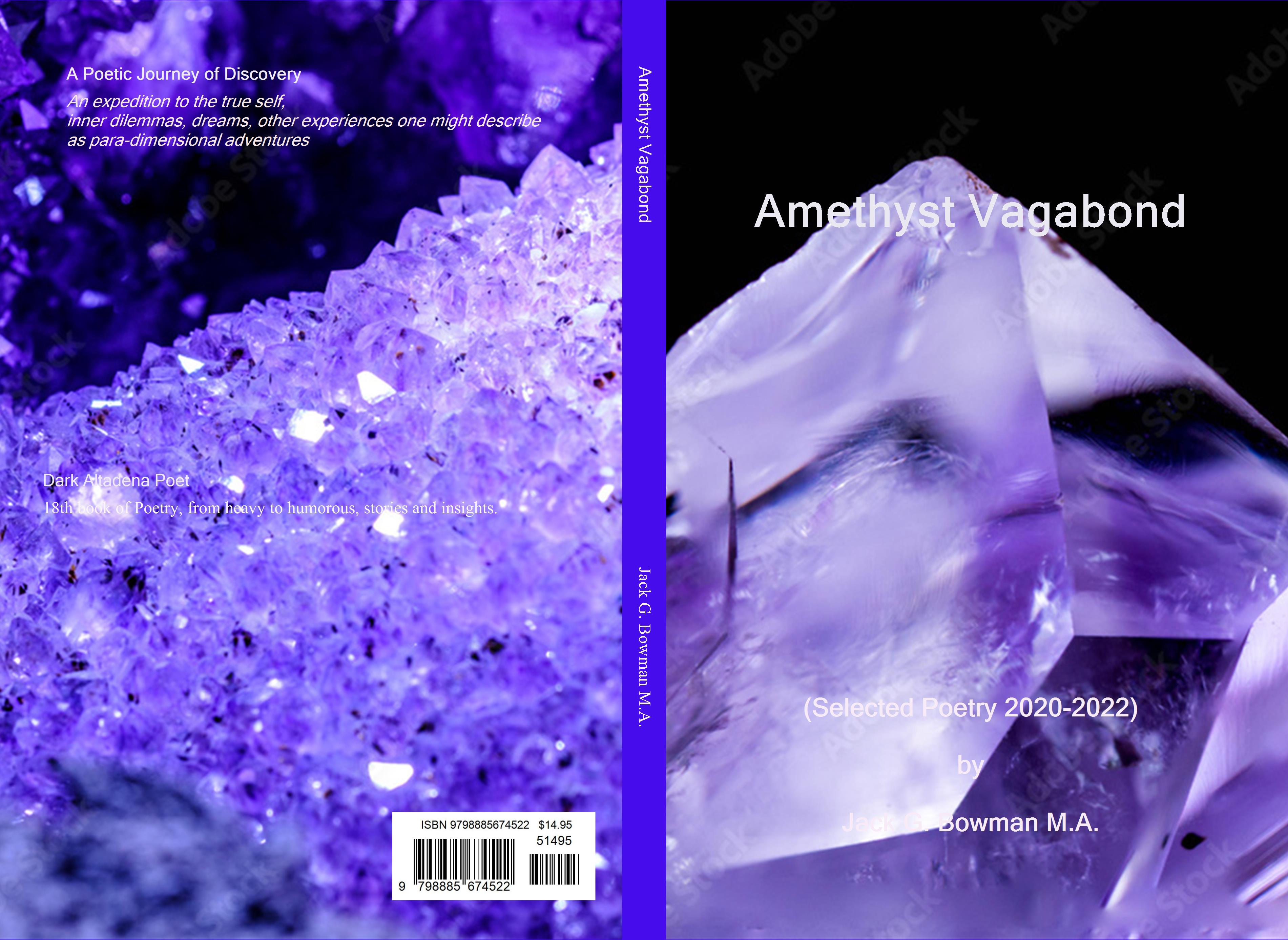 Amethyst Vagabond by (Selected Poetry 2020-2022) by Jack G. Bowman M.A ...