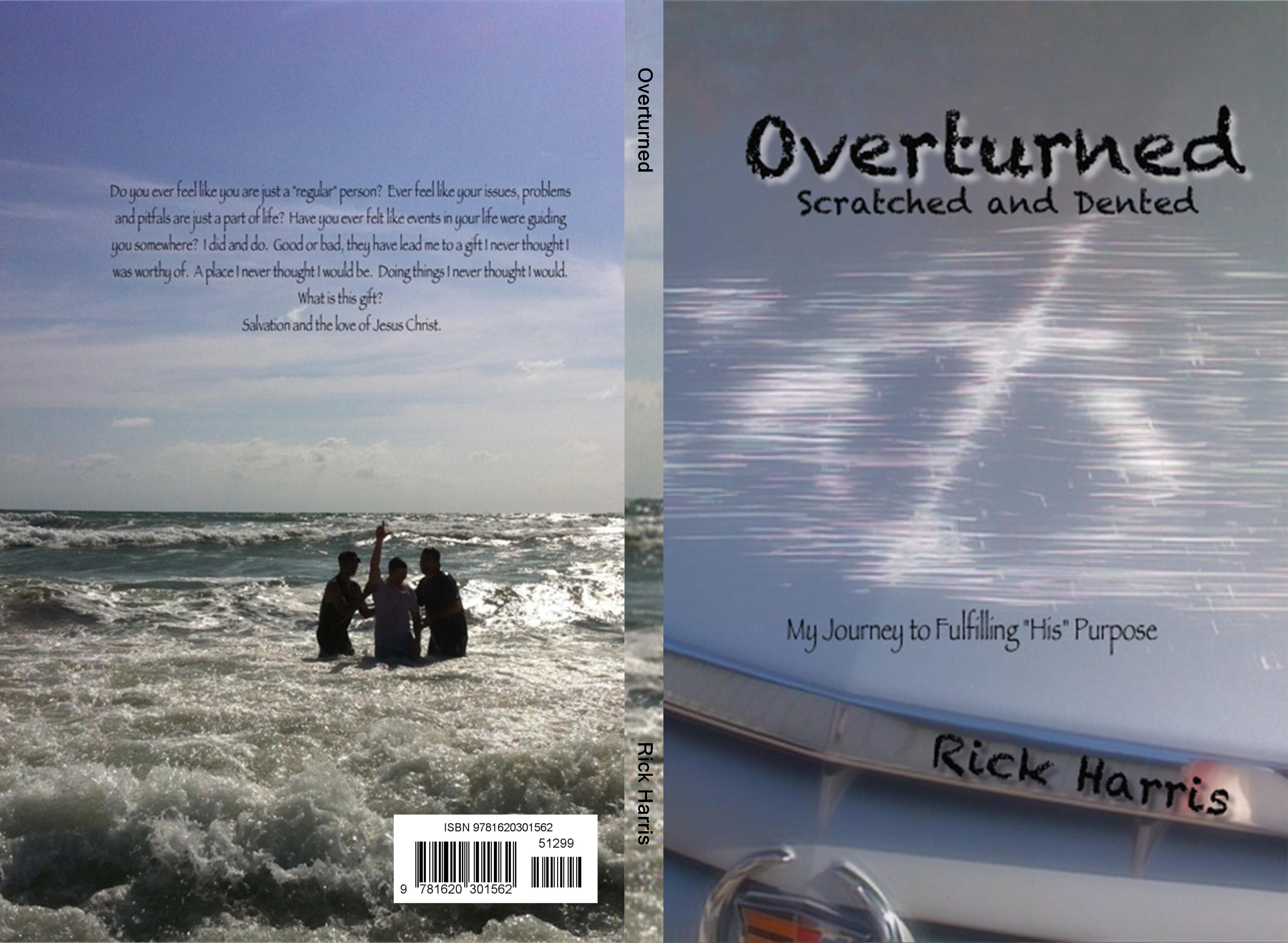 Overturned by Rick Harris : $13.08 : 9781620301562 : TheBookPatch.com