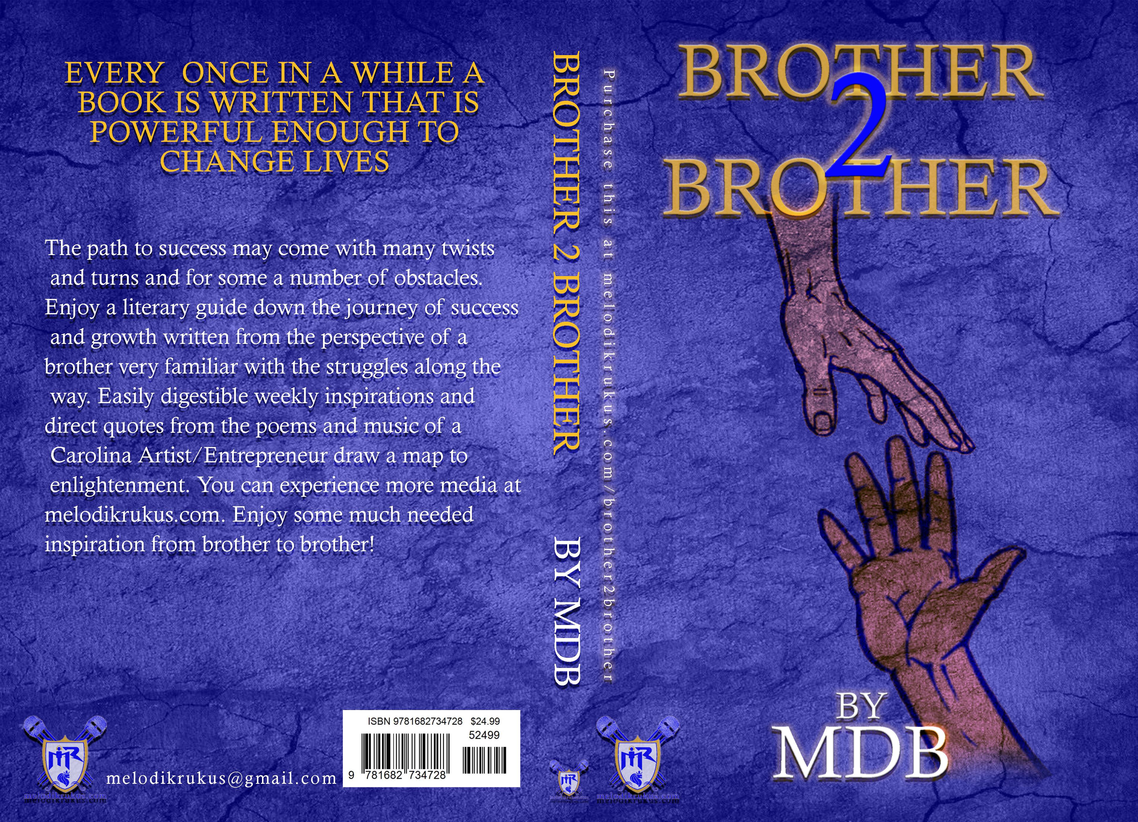 Brother 2 Brother by MDB : $24.99 : 9781682734728 : TheBookPatch.com
