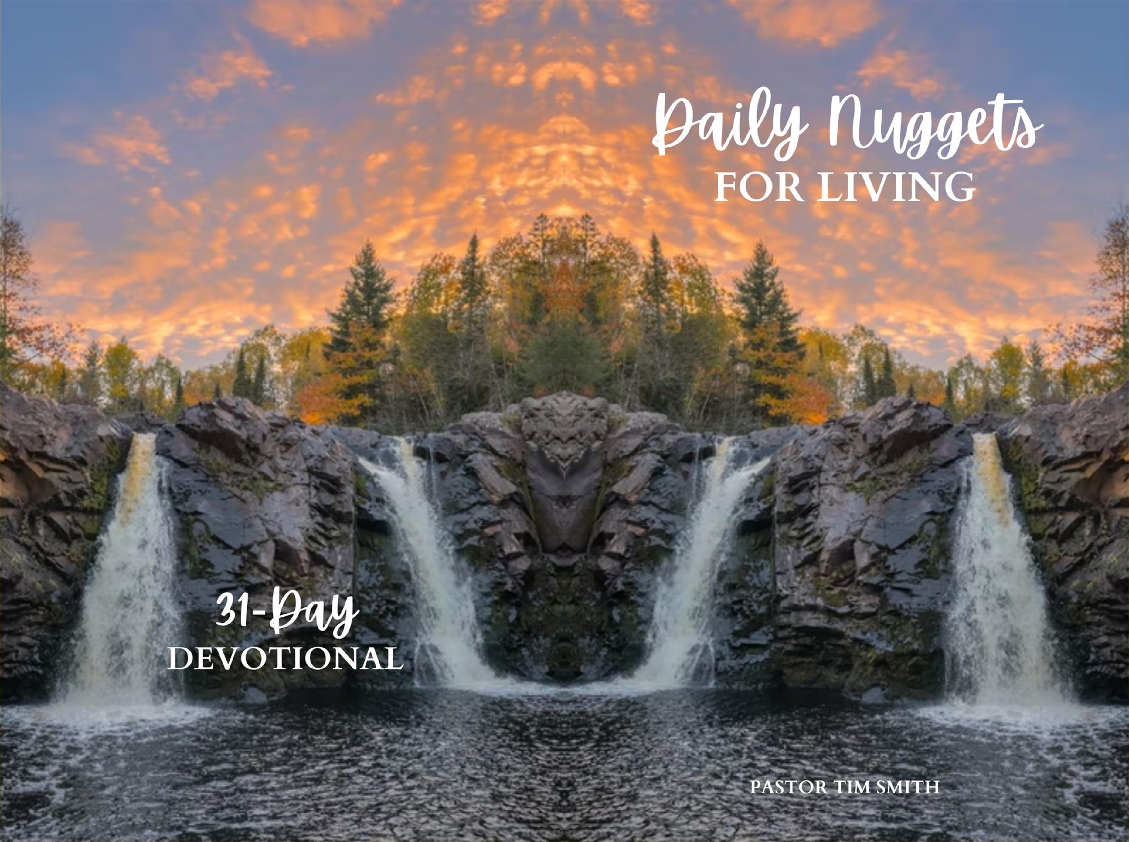 Daily Nuggets For Living by Pastor Tim Smith : $19.99 : TheBookPatch.com