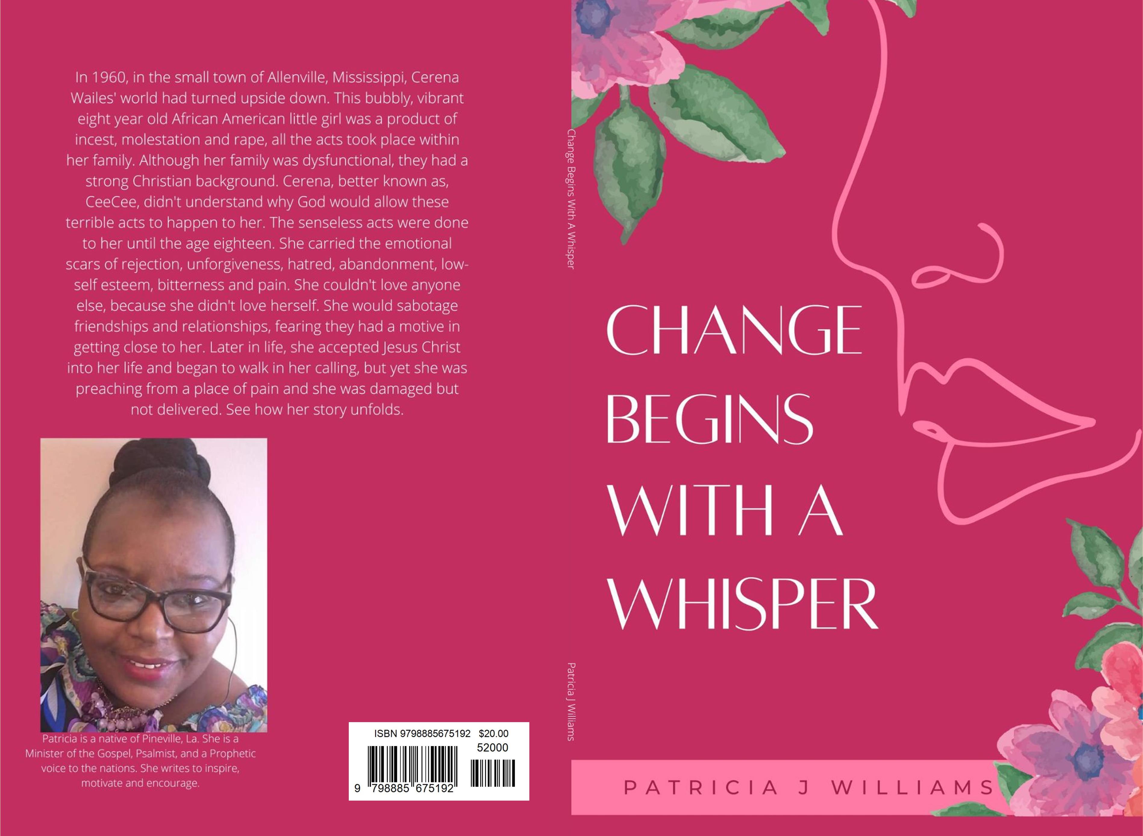 Change Begins With A Whisper by Patricia J. Williams : $21.61 ...