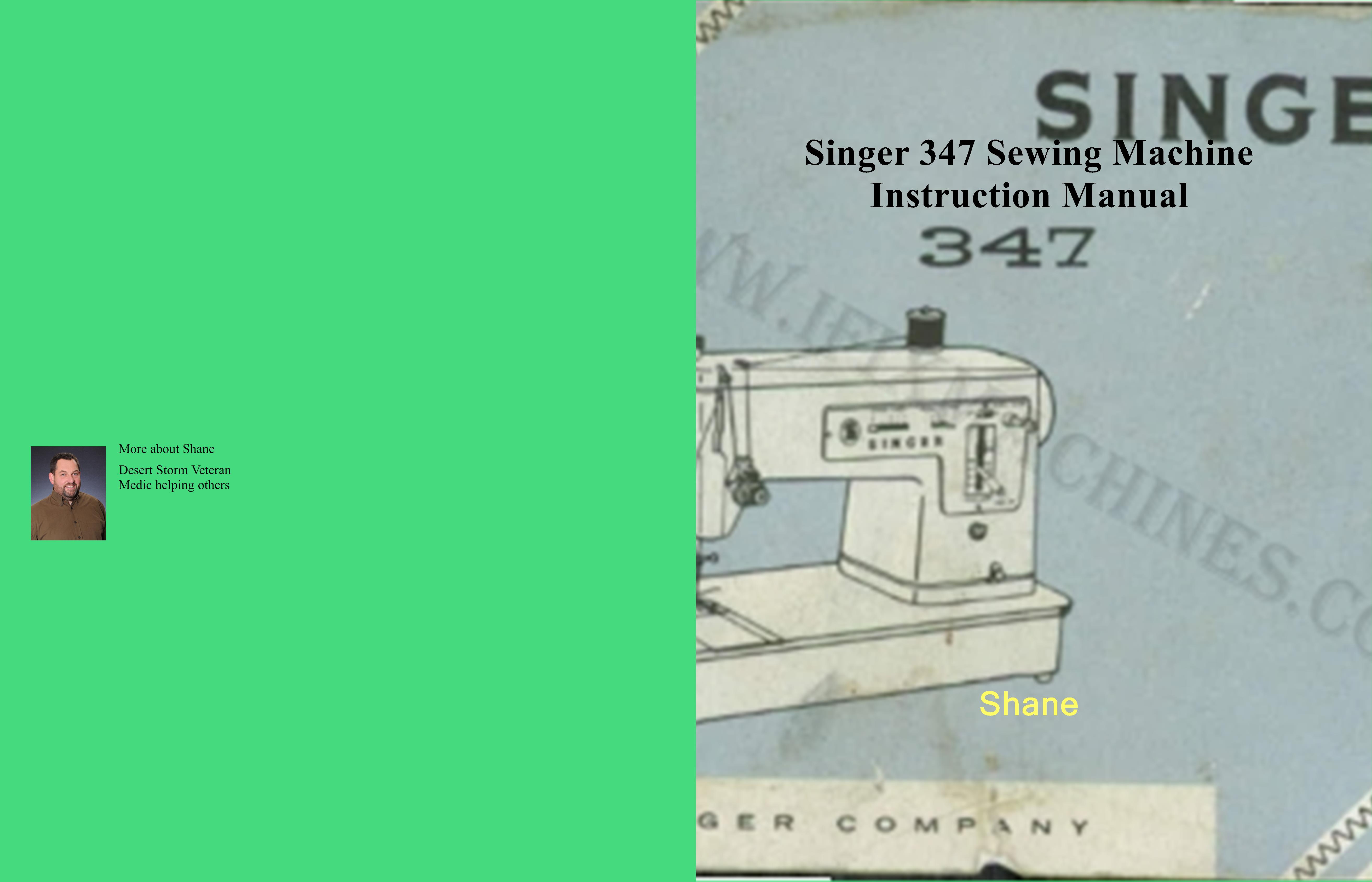 Singer 347 Sewing Machine Instruction Manual by Shane : $15.00 ...